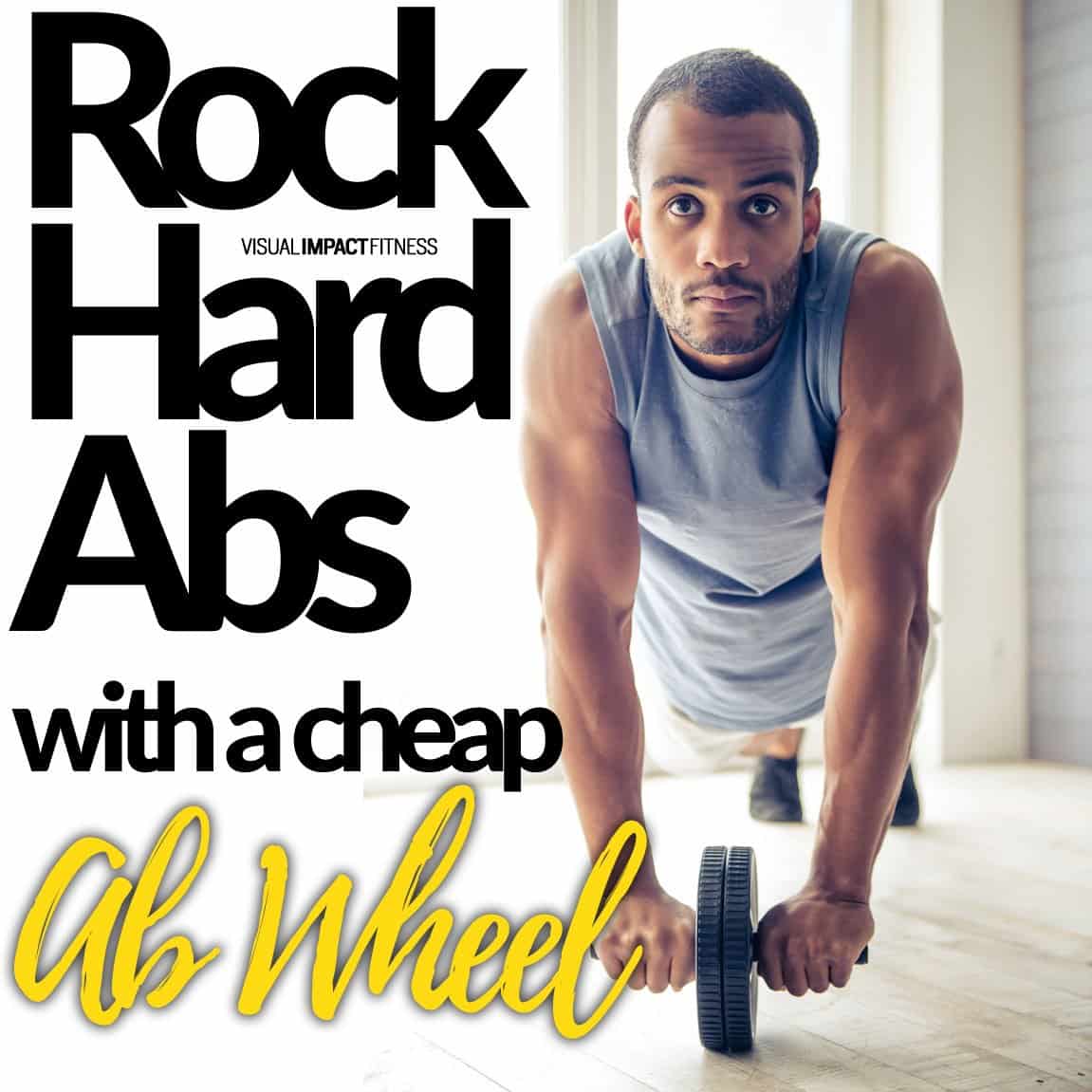 The Best Ab Wheel is This Cheap "Old School" Version