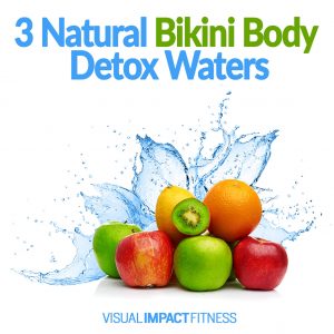3 Natural Bikini Body Detox Waters