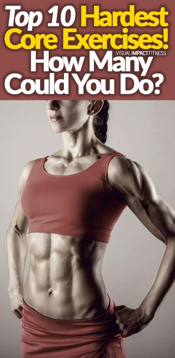 Top 10 Hardest Core Exercises! How Many Could You Do?